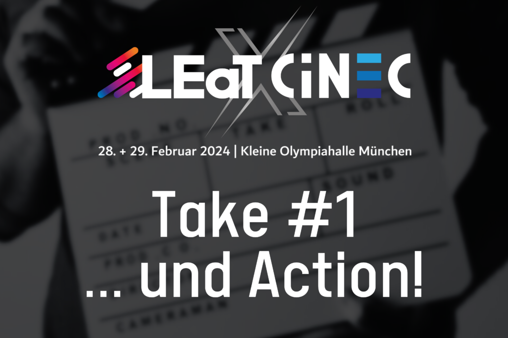 LEaT X CiNEC – Klappe die Erste! › ProMediaNews